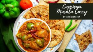 Capsicum Curry Recipe |Capsicum Masala Curry - Candid Treat