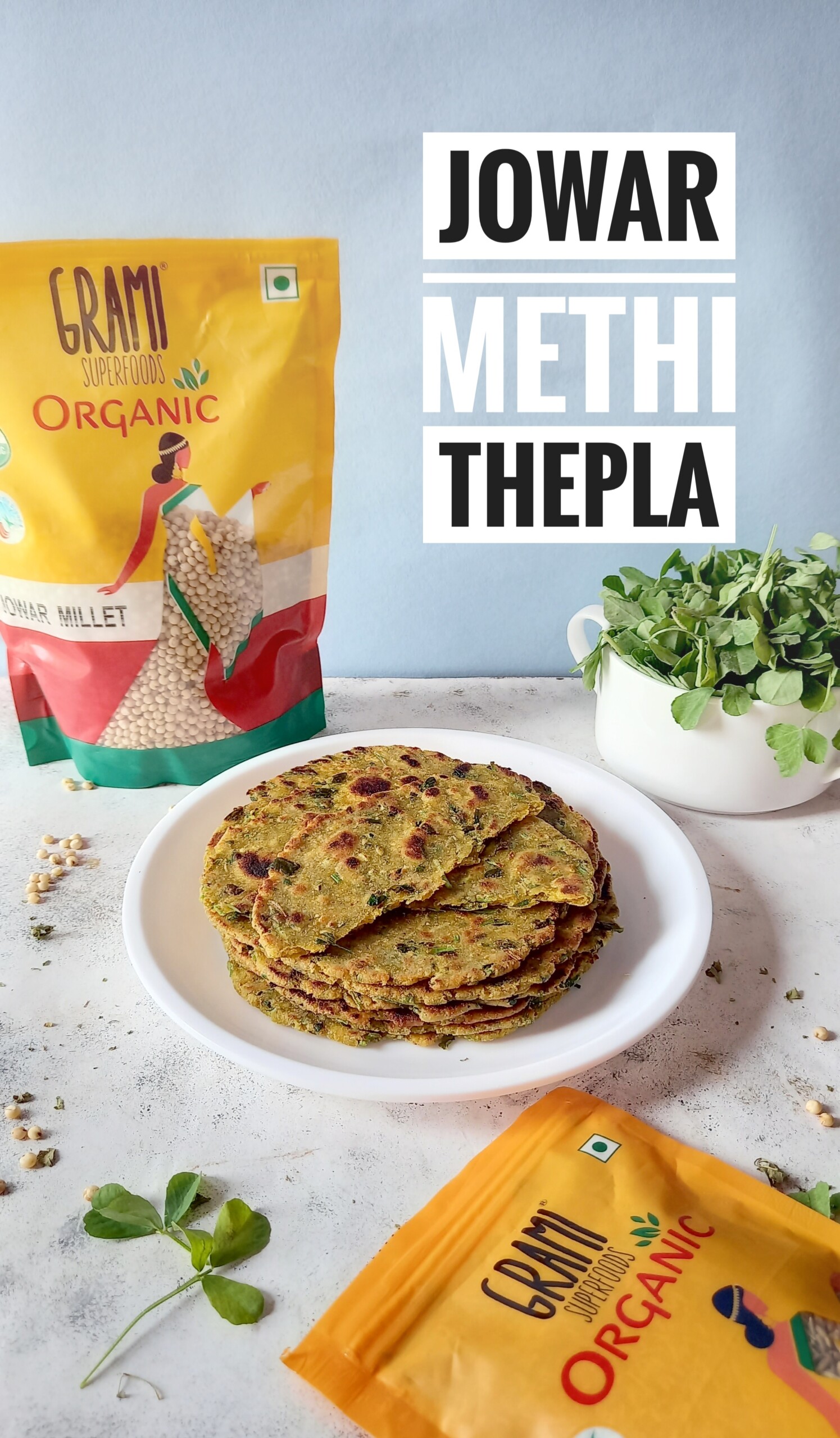 Jowar Methi Thepla | Thepla Recipe - Candid Treat